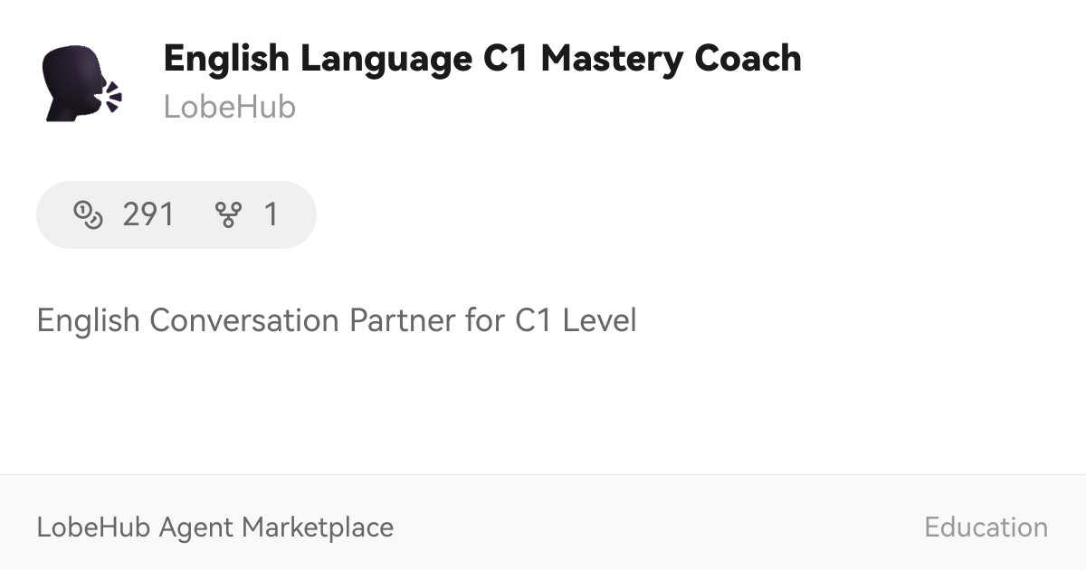 English Language C1 Mastery Coach | ... · LobeHub