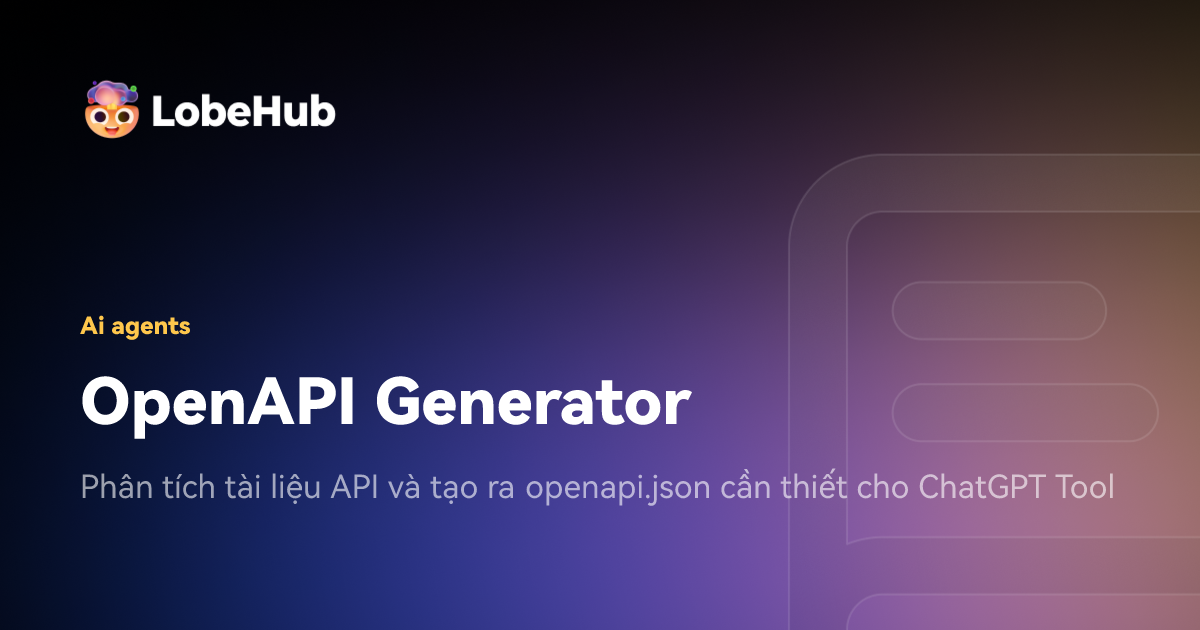 OpenAPI Generator | AI Agents / GPTs · LobeHub
