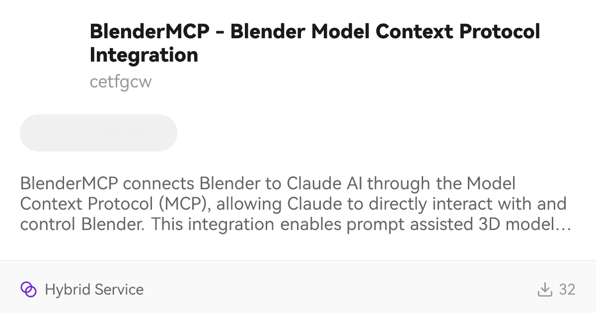 BlenderMCP - Blender Model Context P... · LobeHub