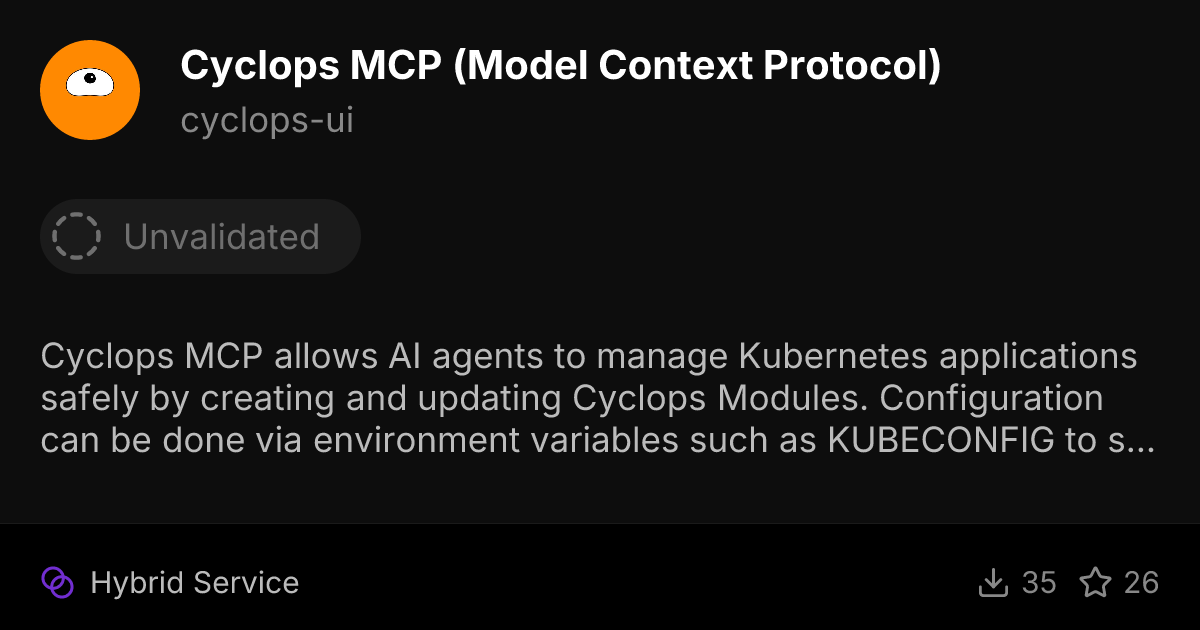 Cyclops MCP（模型上下文协议） | MCP Servers · LobeHub
