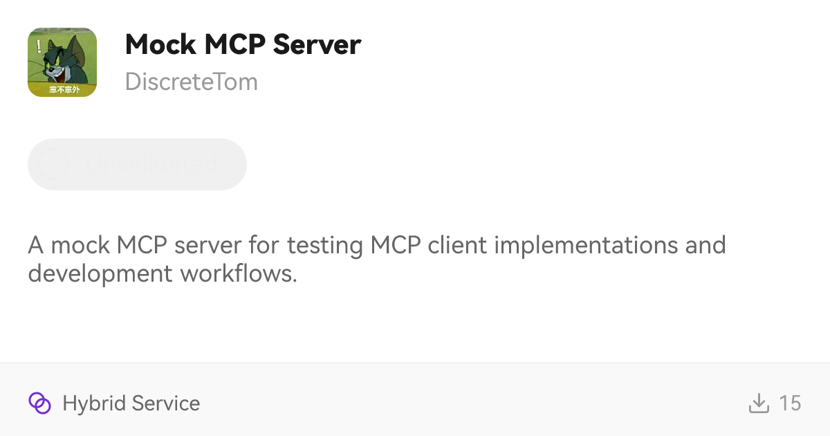 Mock MCP Server | MCP Servers · LobeHub