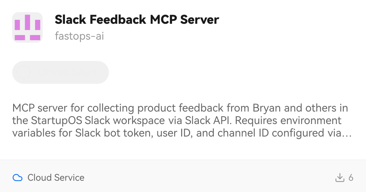 Slack Feedback MCP Server | MCP Servers · LobeHub
