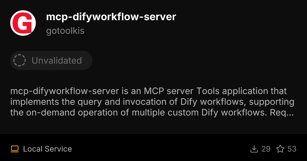 mcp-difyworkflow-server | MCP Servers · LobeHub
