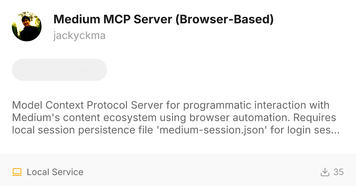 Medium MCP Server (Browser-Based) | ... · LobeHub