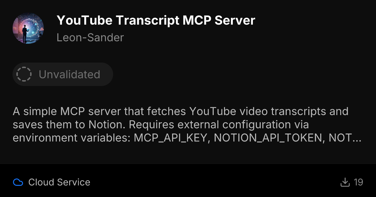 YouTube Transcript MCP Server | MCP ... · LobeHub
