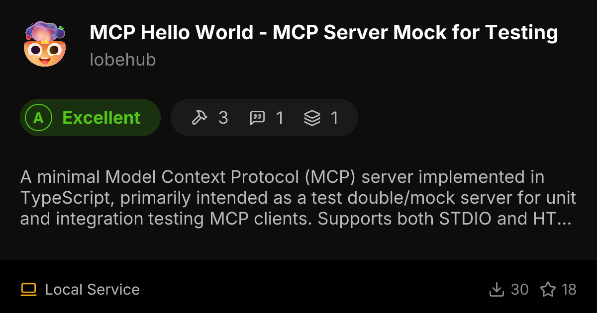 MCP Hello World - MCP Server Mock fo... · LobeHub