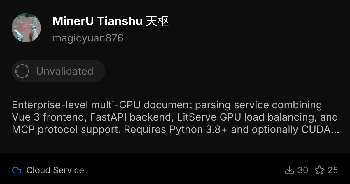 MinerU Tianshu 天枢 | MCP Servers · LobeHub
