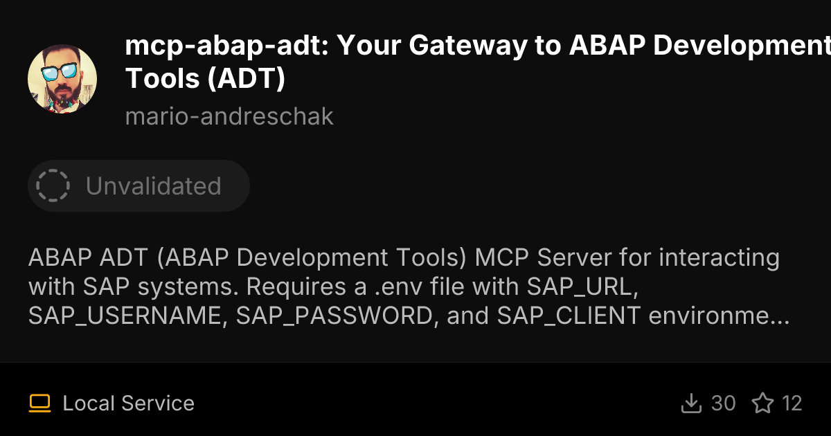 mcp-abap-adt: ABAP開発ツール（ADT）へのゲートウェイ... · LobeHub