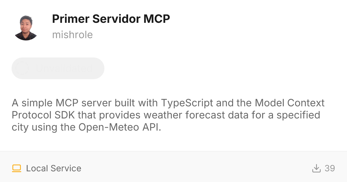 Primer Servidor MCP | MCP Servers · LobeHub