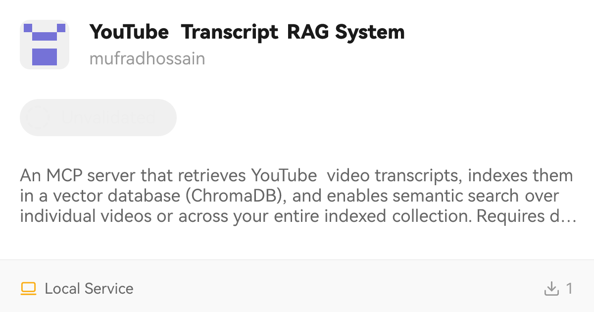 YouTube Transcript RAG System | MCP ... · LobeHub