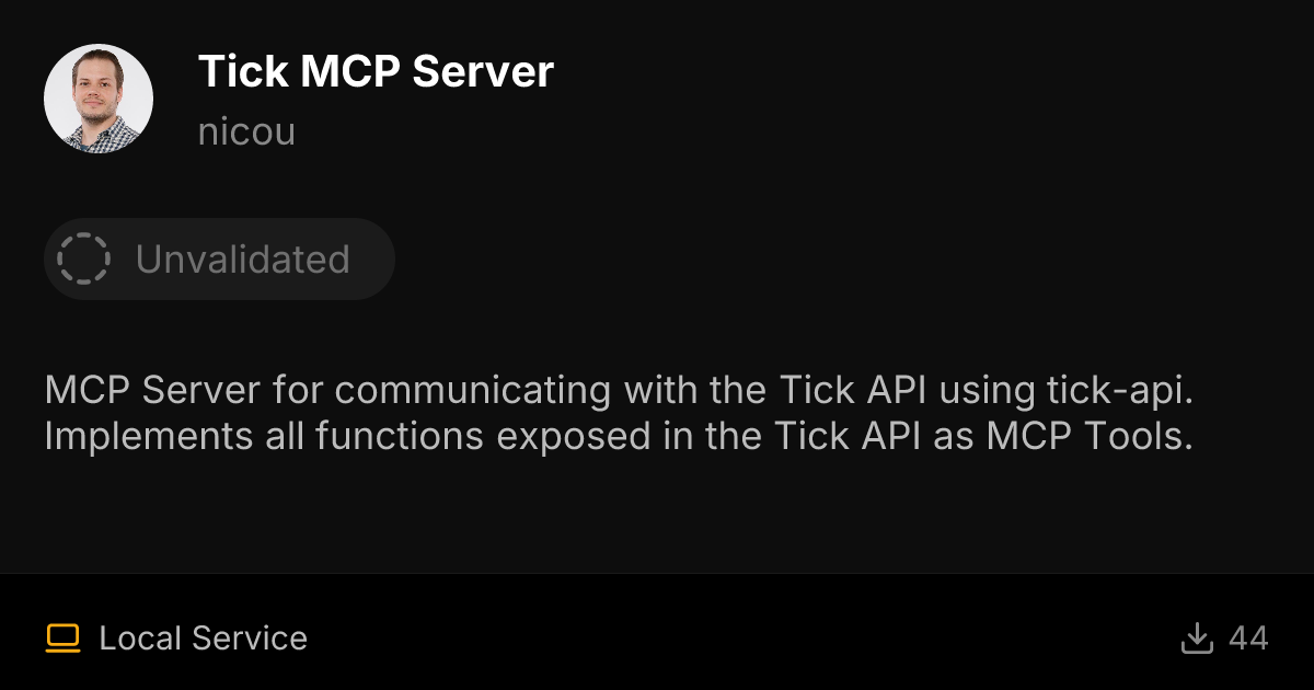 Tick MCP 服务器 | MCP Servers · LobeHub