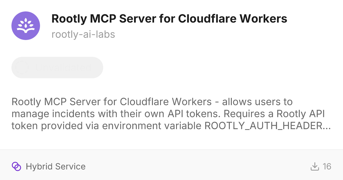 Rootly MCP Server dành cho Cloudflar... · LobeHub