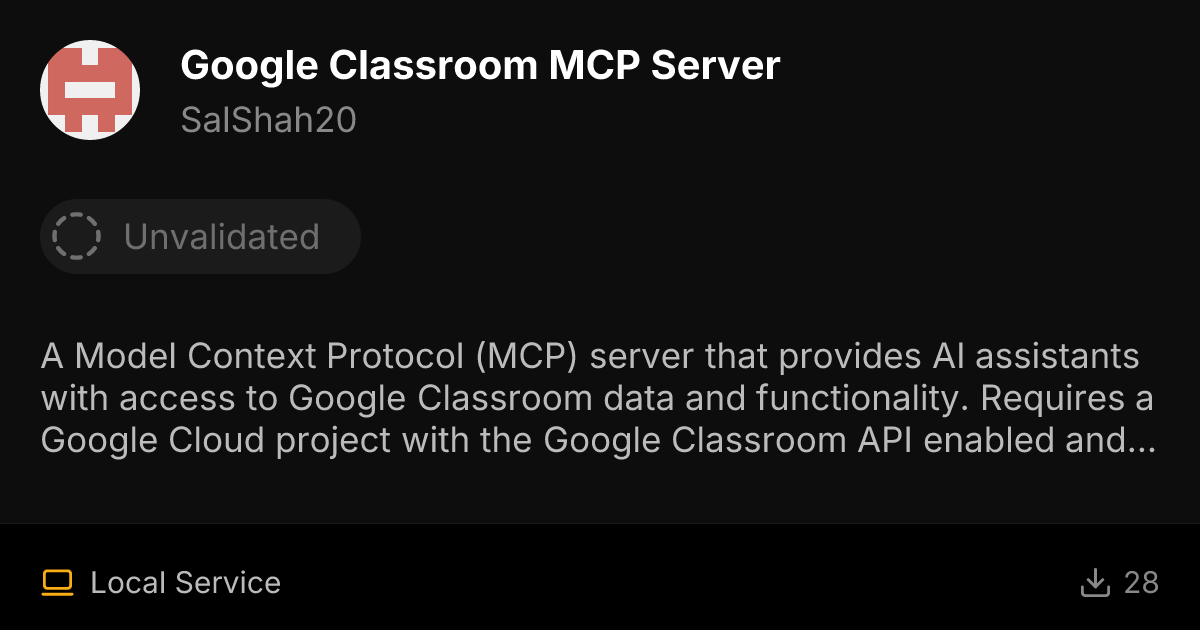 Google Classroom MCP Server | MCP Se... · LobeHub