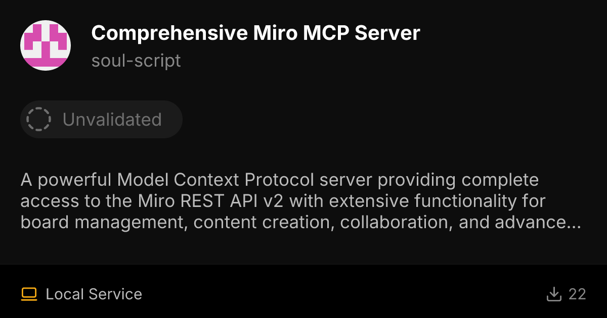 Comprehensive Miro MCP Server | MCP ... · LobeHub