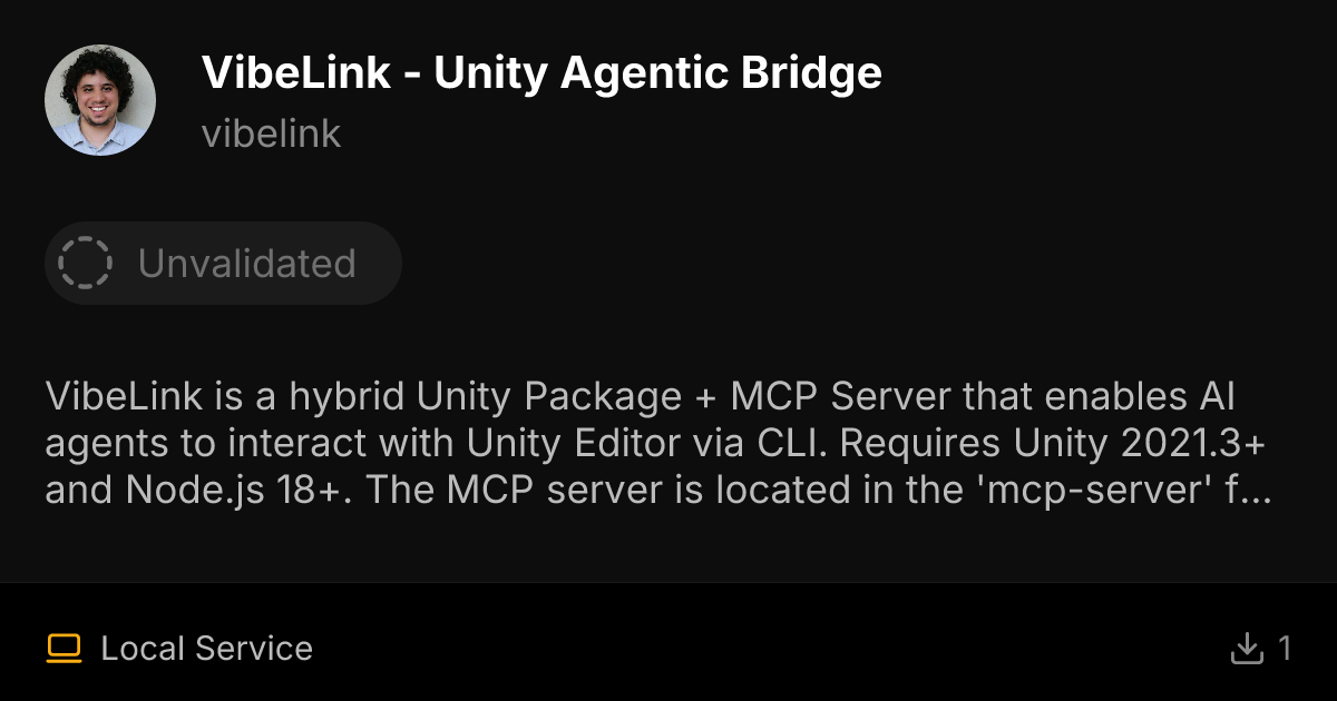 VibeLink - Unity Agentic Bridge | MC... · LobeHub
