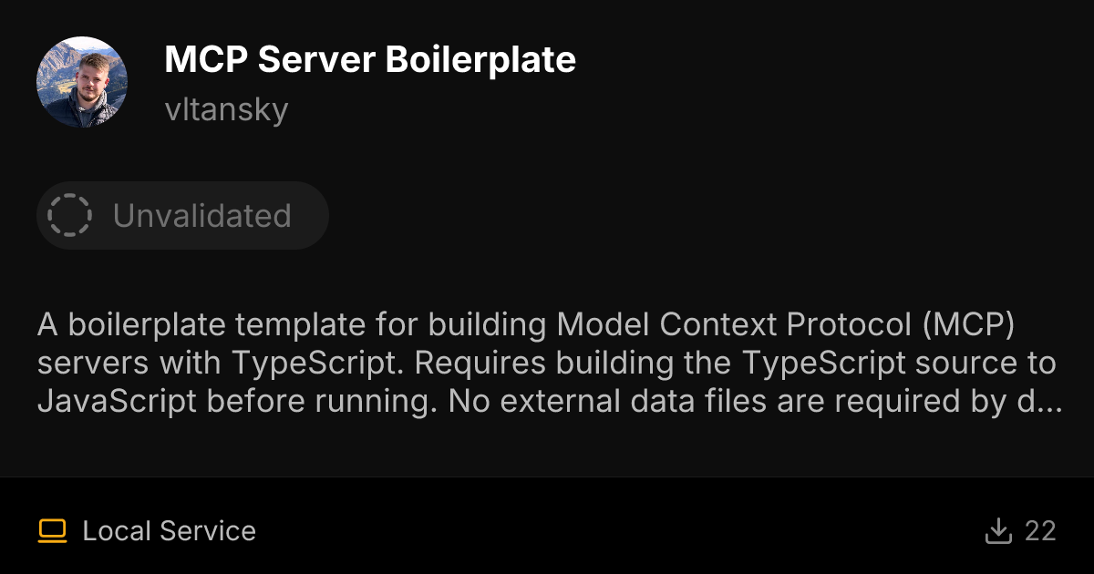 MCP Server Boilerplate | MCP Servers · LobeHub