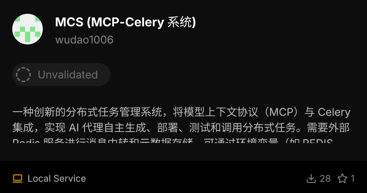 MCS (MCP-Celery System) | MCP Servers · LobeHub