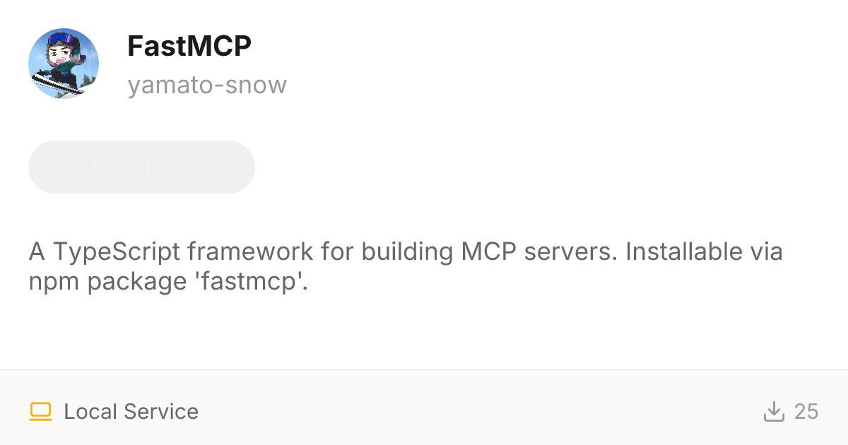 FastMCP | MCP Servers · LobeHub