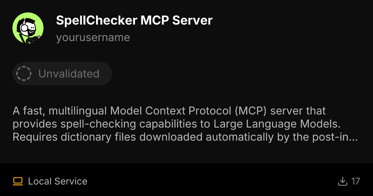 SpellChecker MCP 服务器 | MCP Servers · LobeHub