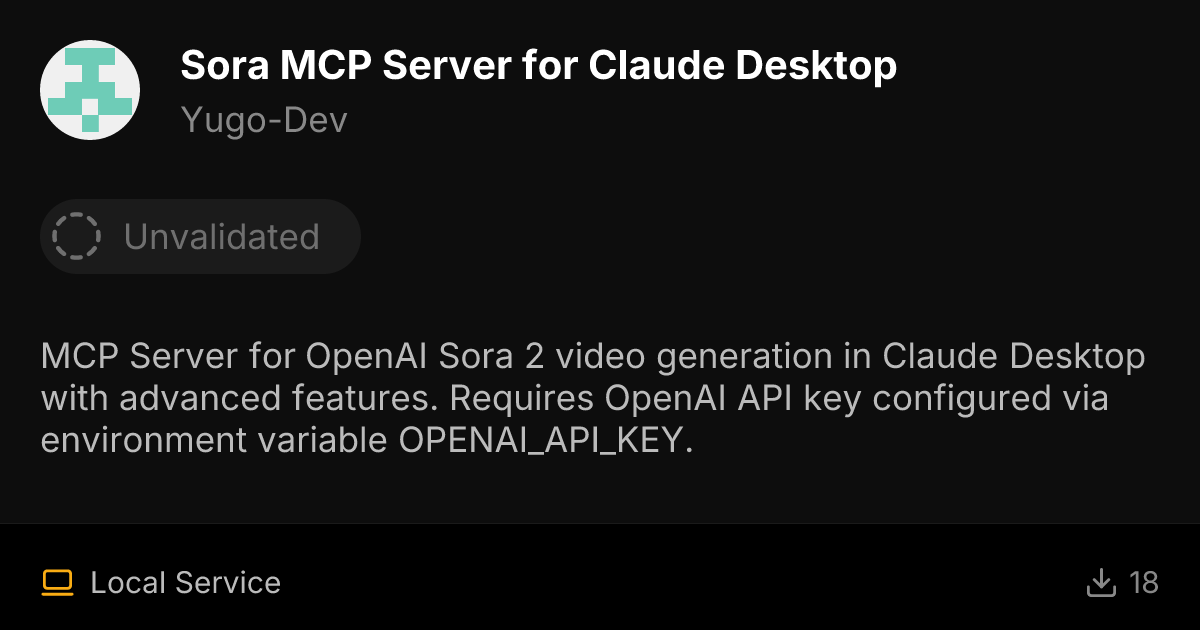 Sora MCP Server for Claude Desktop |... · LobeHub