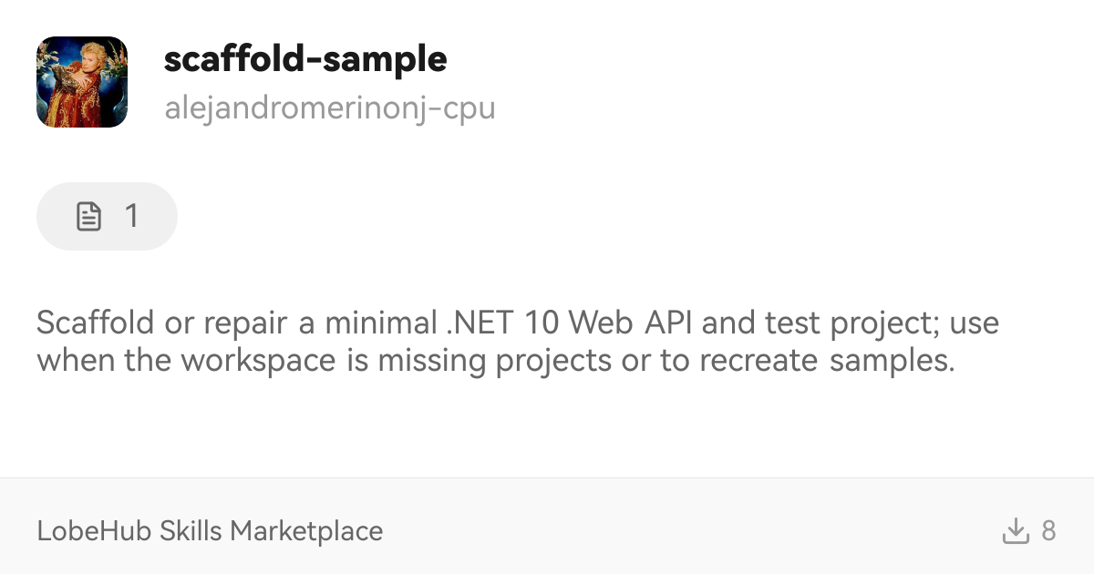scaffold-sample | Skills Marketplace · LobeHub