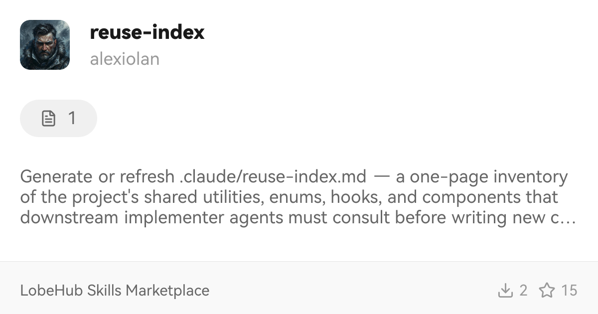 reuse-index | Skills Marketplace · LobeHub