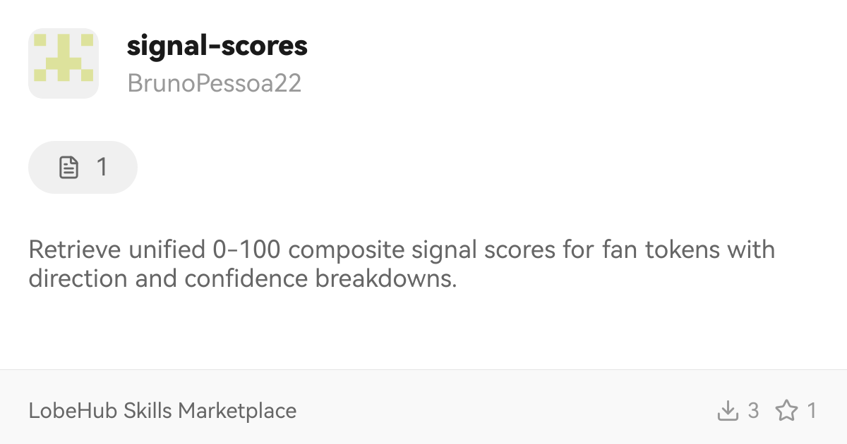 signal-scores | Skills Marketplace · LobeHub