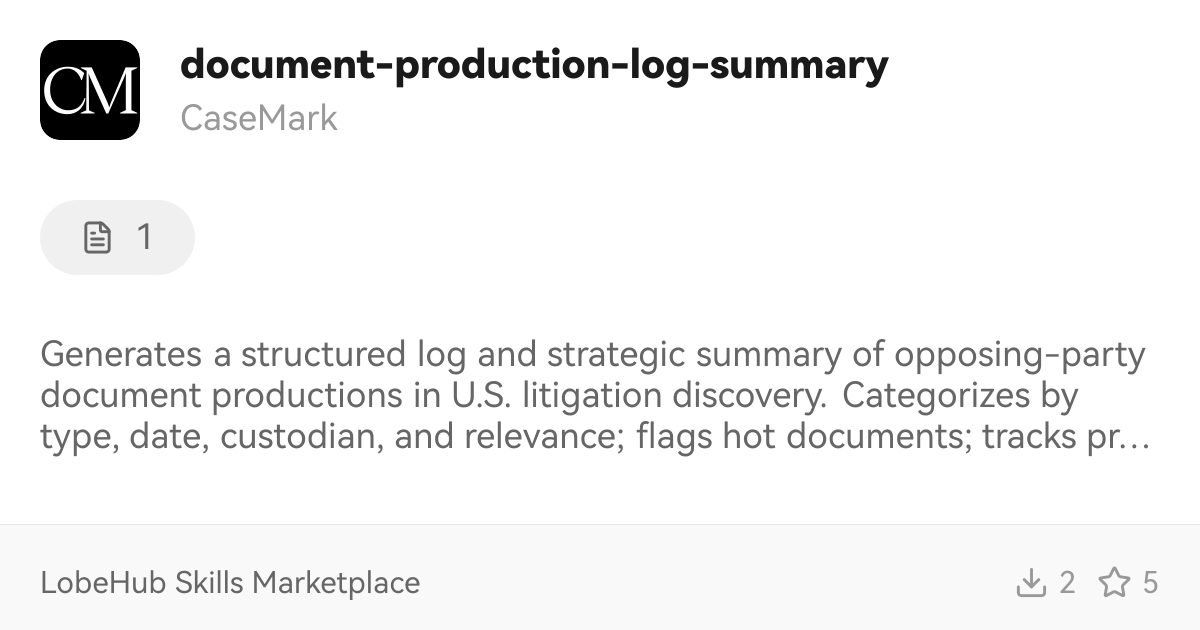 document-production-log-summary | Sk... · LobeHub
