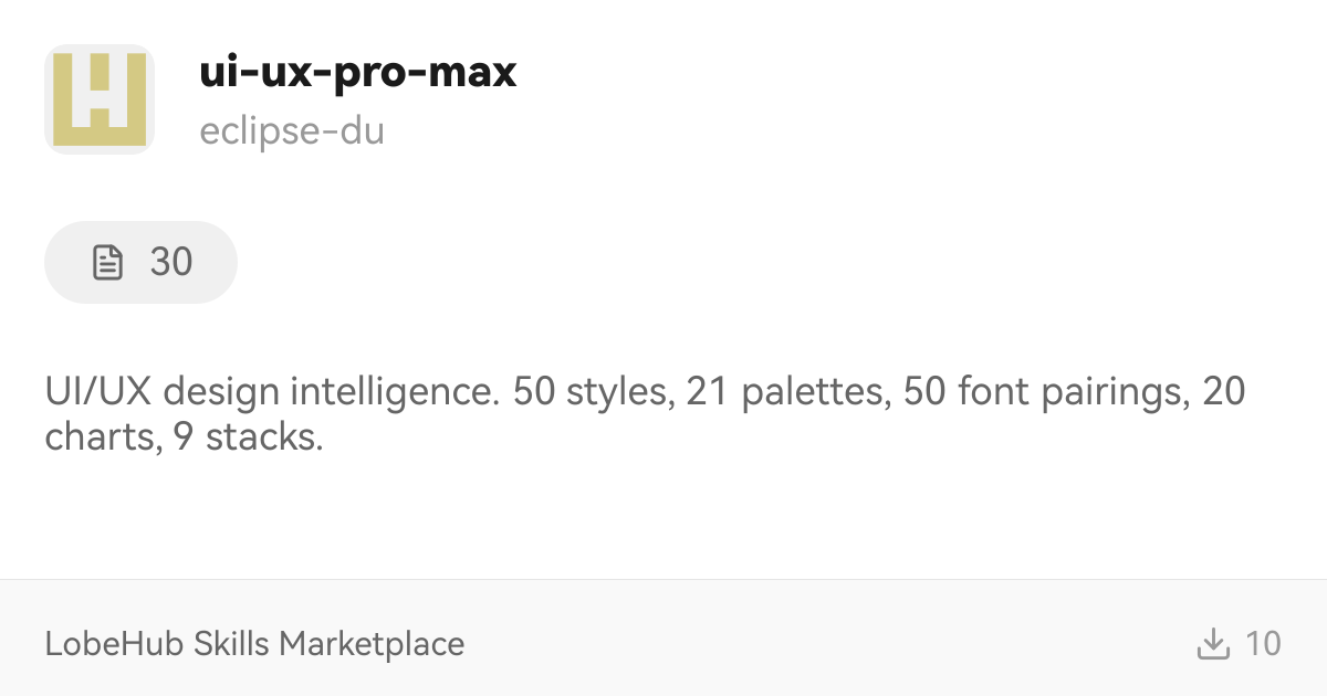 ui-ux-pro-max | Skills Marketplace · LobeHub