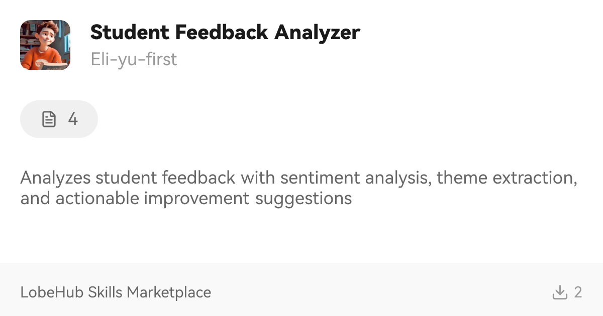 Student Feedback Analyzer | Skills M... · LobeHub