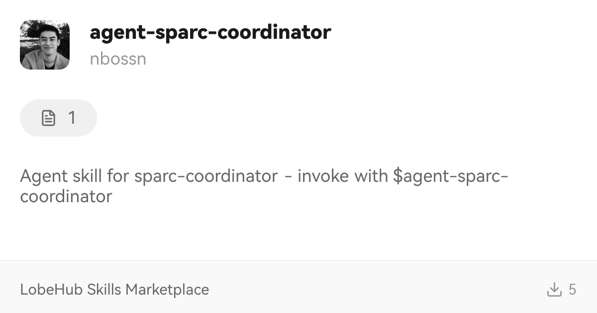 agent-sparc-coordinator | Skills Mar... · LobeHub