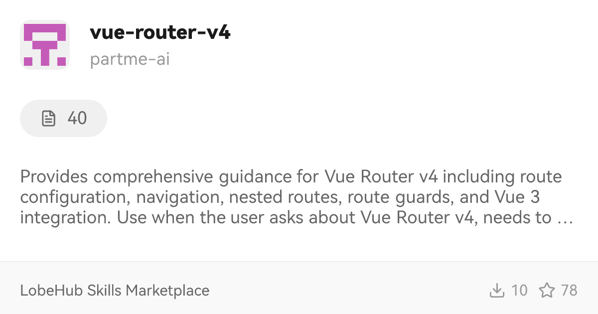 vue-router-v4 | Skills Marketplace · LobeHub